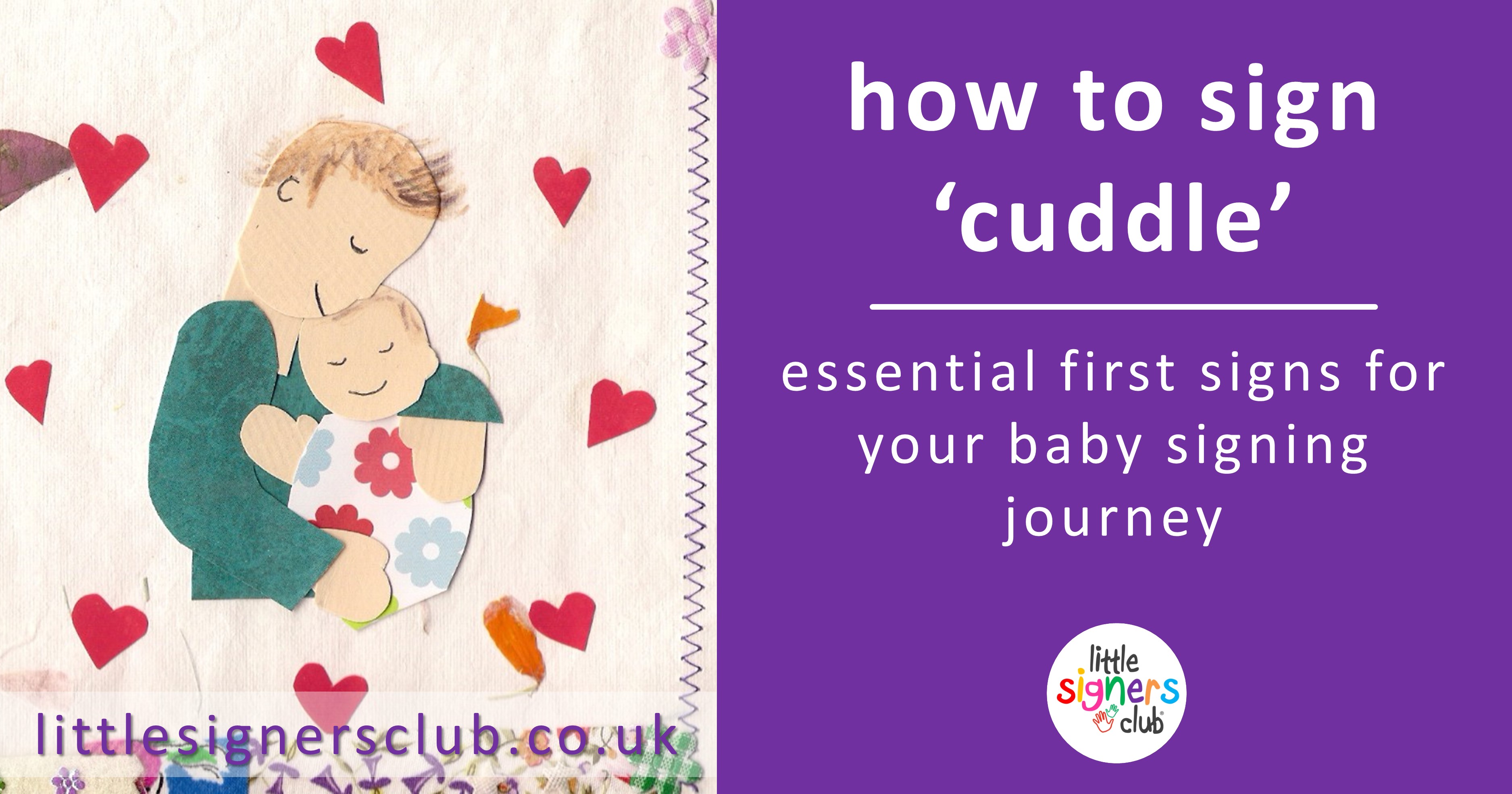 First Signs for Babies - How to Sign Cuddle - Little Signers Club