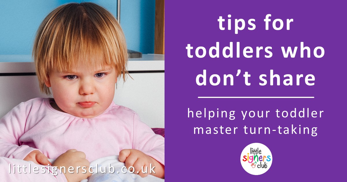 Tips for Toddlers Who Don't Share - Little Signers Club